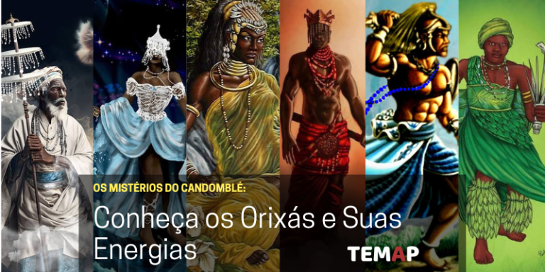 Os Mistérios do Candomblé: Conheça os Orixás e Suas Energias. - TEMAP ...